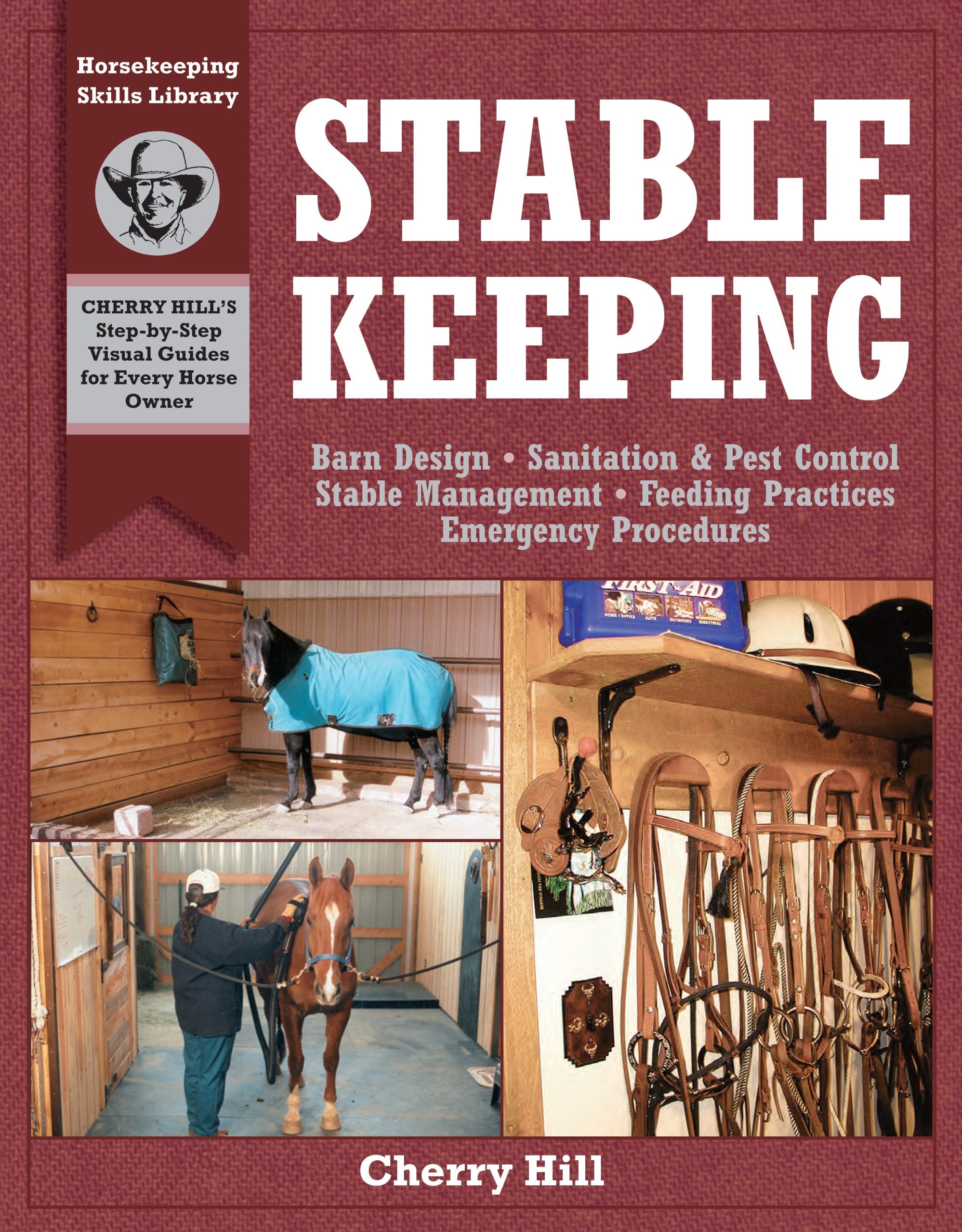 Stablekeeping: A Visual Guide to Safe and Healthy Horsekeeping (Horsek ...