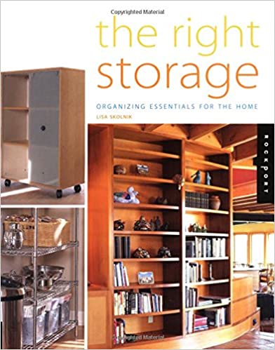 The Right Storage: Organizing Essentials for the Home · Shelter Institute